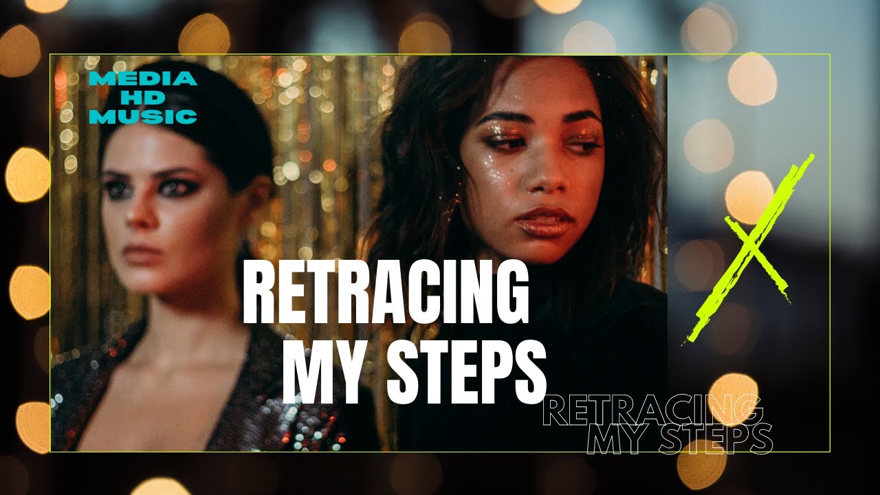 Retracing My Steps | Media HD Music - YouTube