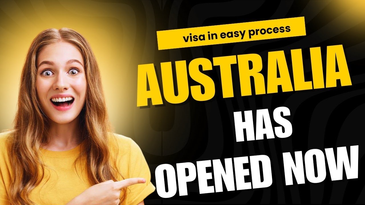Australia is now open l get visa of Australia l documentation of ...