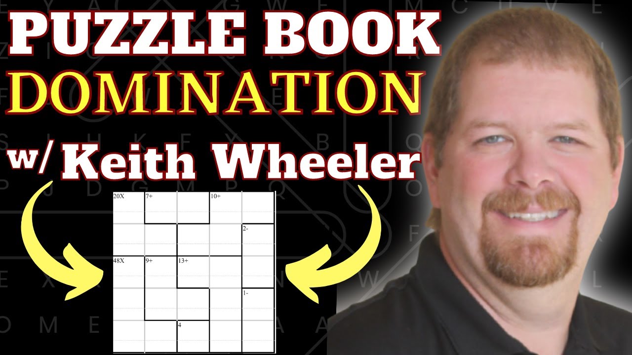 Puzzle Book Domination With Keith Wheeler Learn To Earn With KDP Puzzle ...