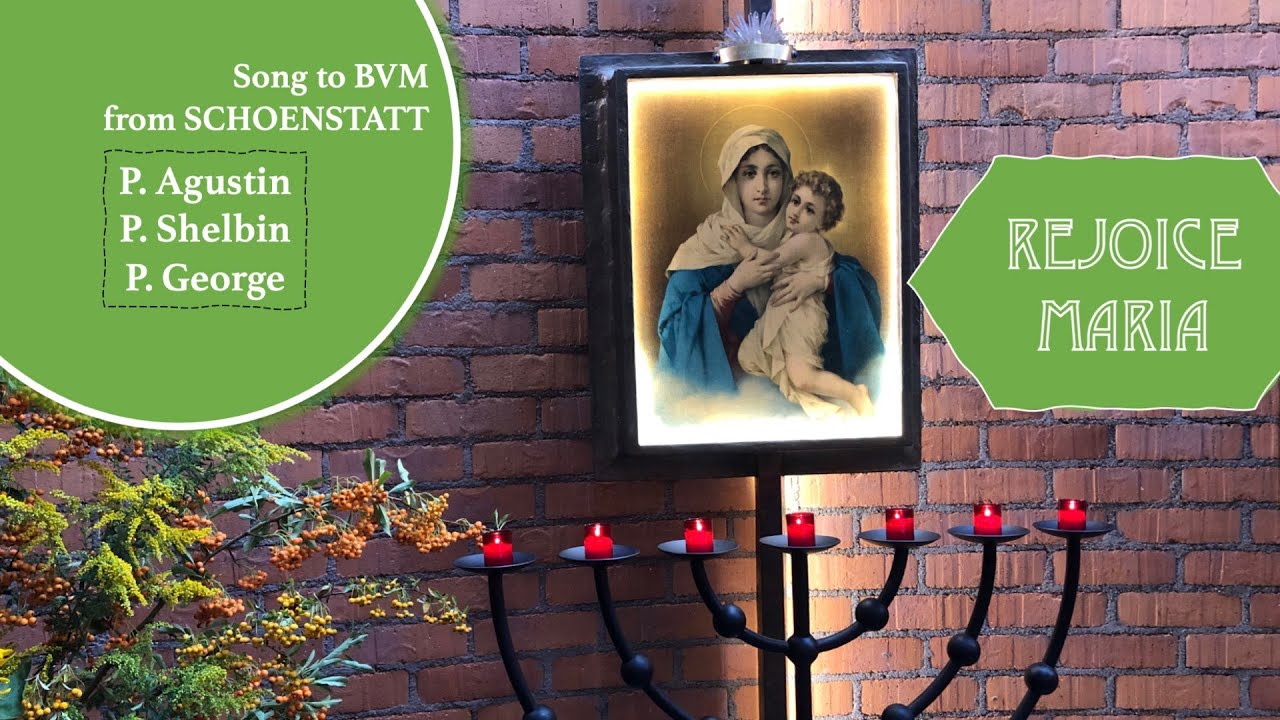 Rejoice Maria | Marian Devotional | Song to Mary from Schoenstatt ...