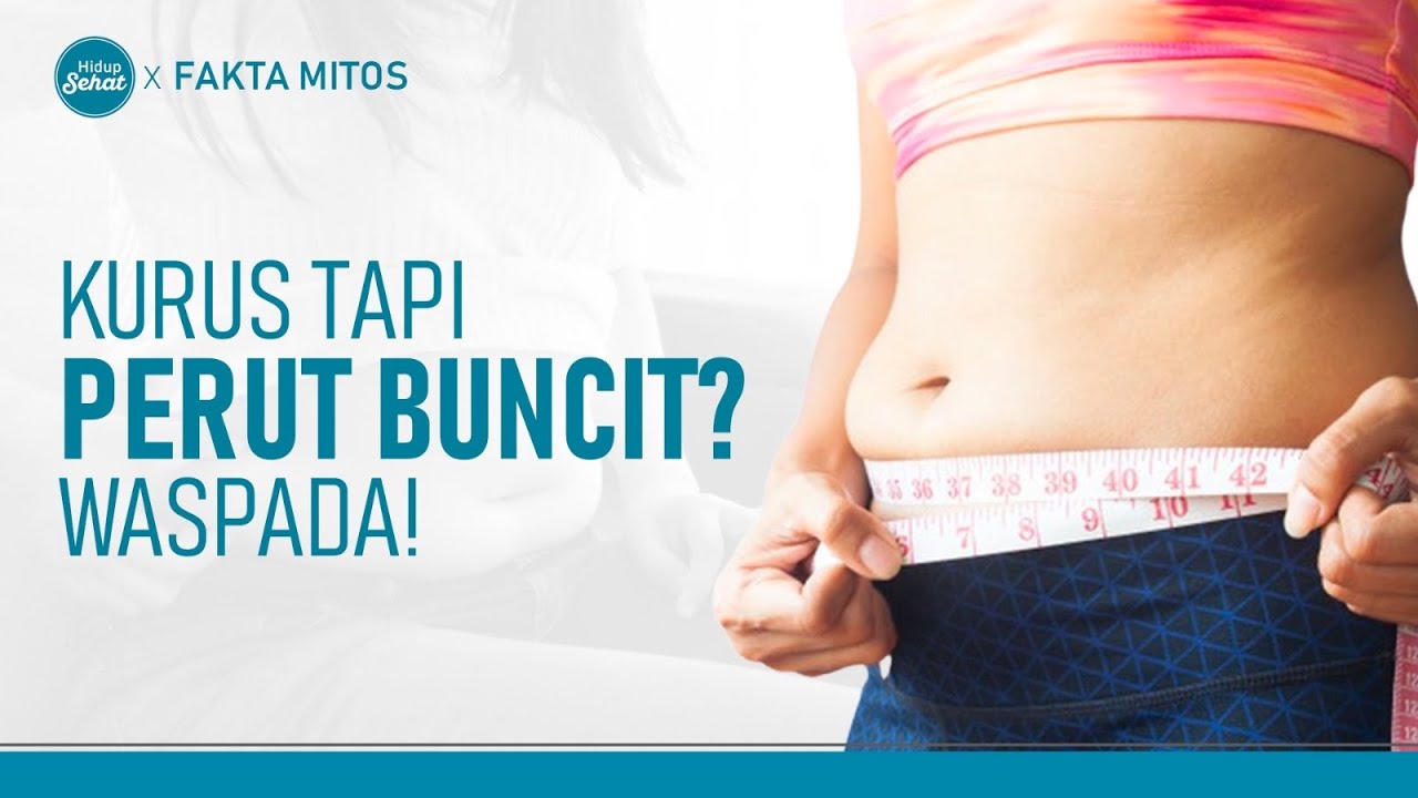 Jangan Diremehkan! Ini Penyebab Perut Buncit Meski Badan Kurus | Hidup ...