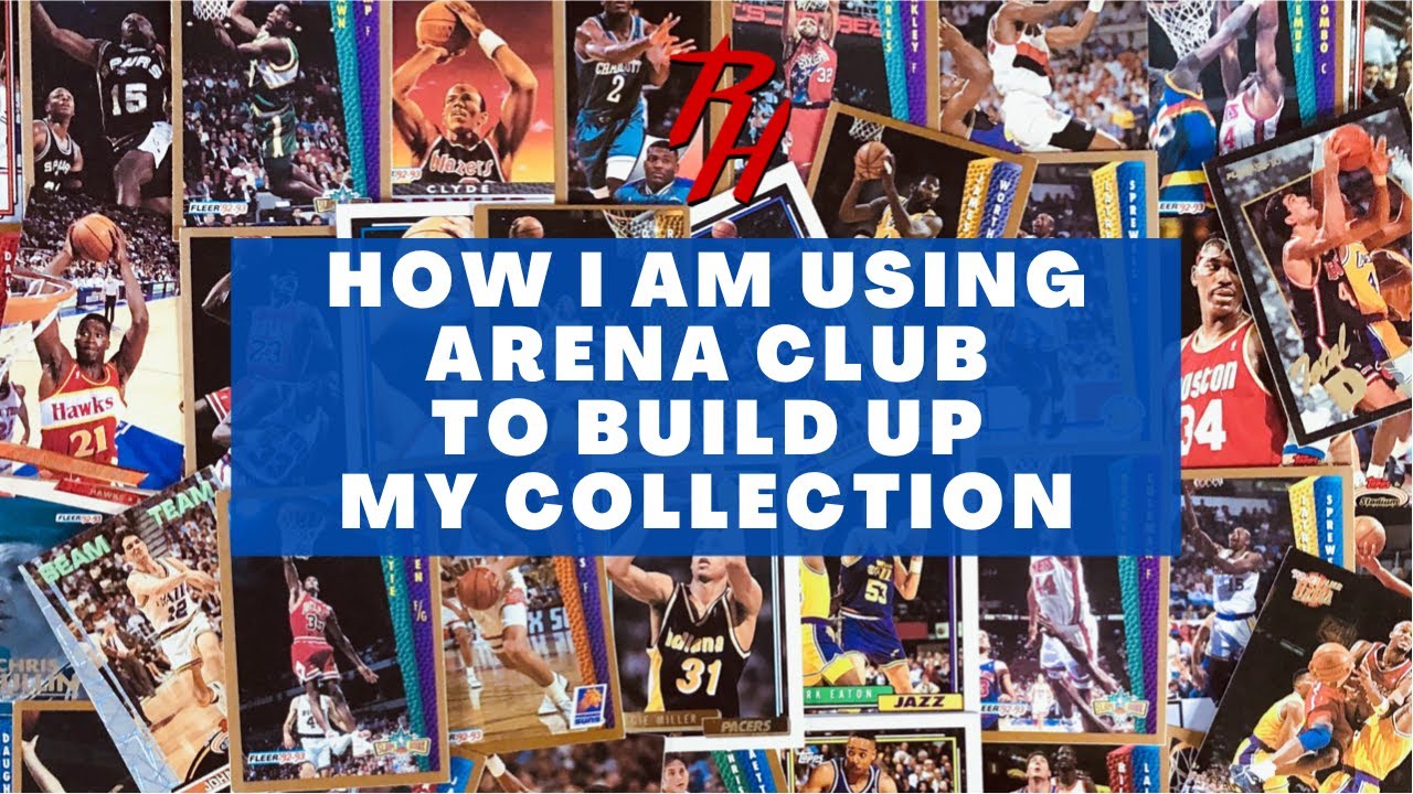 HOW I AM USING ARENA CLUB TO BUILD MY COLLECTION. Sports card Summer ...