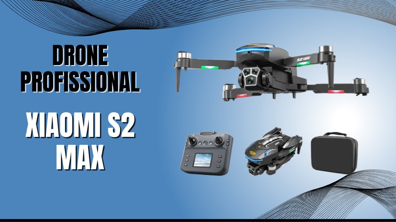 "Xiaomi S2 Max Drone Profissional: O Melhor Custo-Benefício? Descubra ...