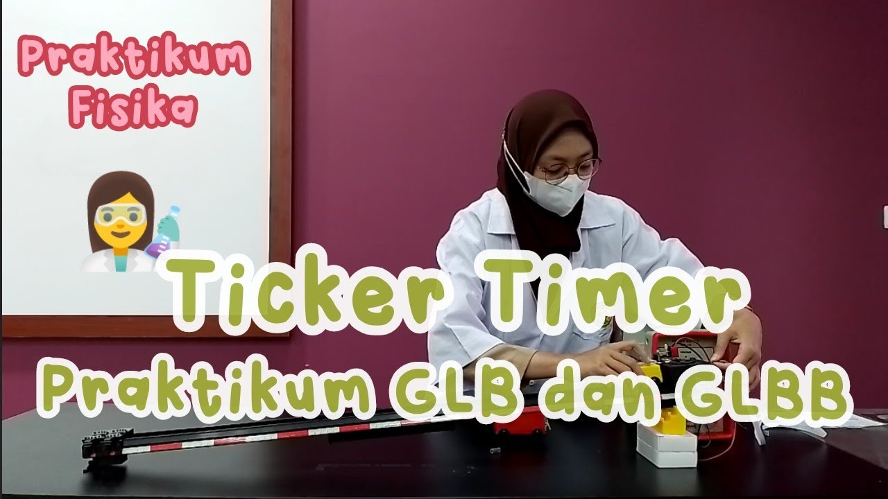Ticker Timer || Percobaan GLB dan GLBB - YouTube