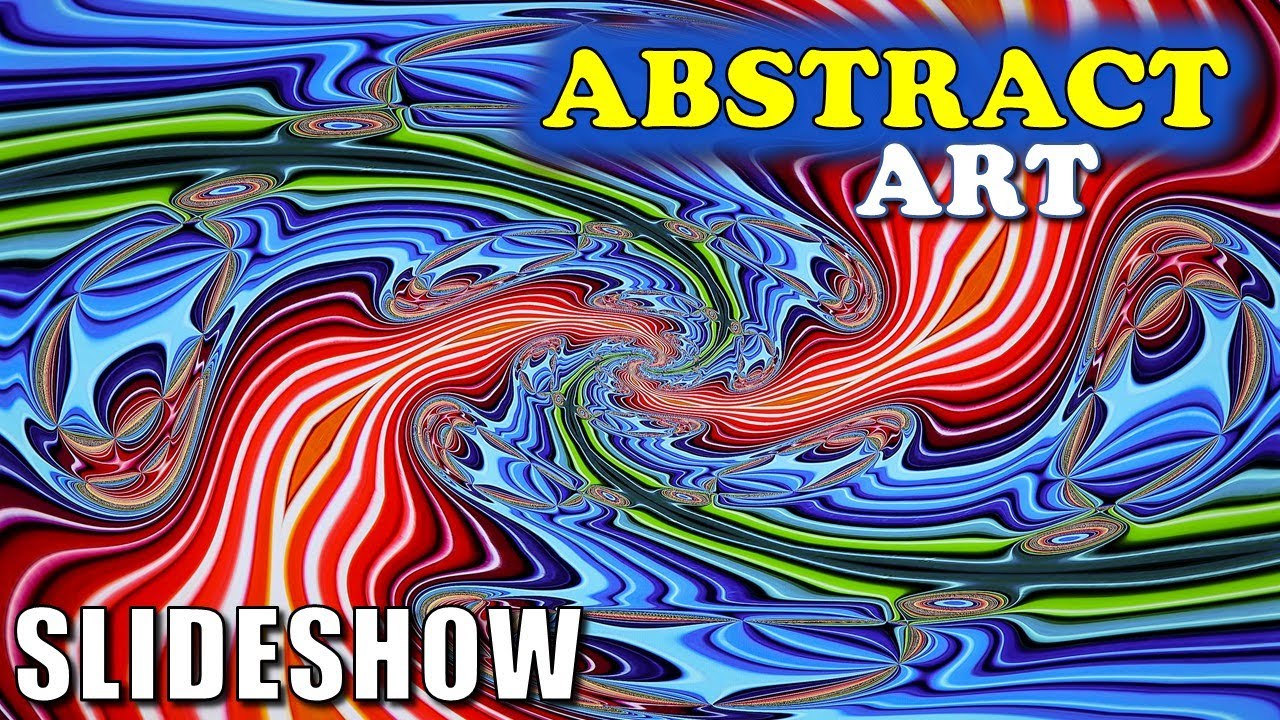 Abstract Art Slideshow With Relaxing Ambient Music... - YouTube
