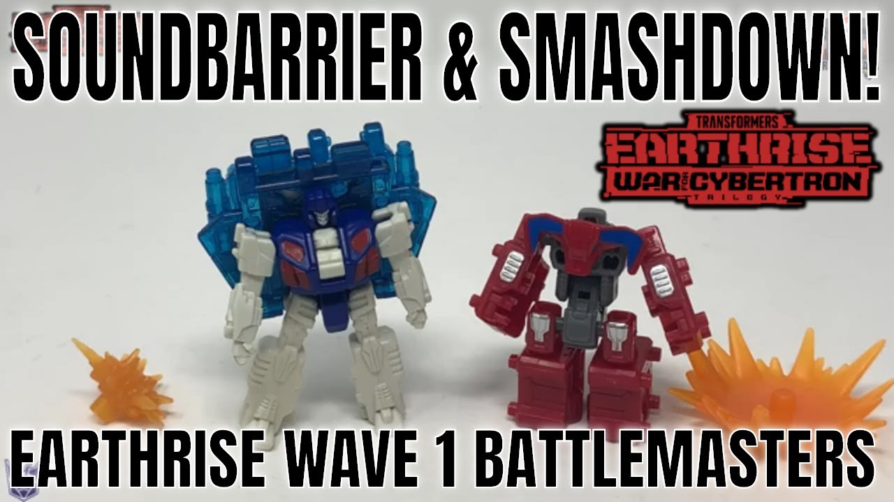Transformers Earthrise Soundbarrier (WFC-E1) and Smashdown (WFC-E2 ...