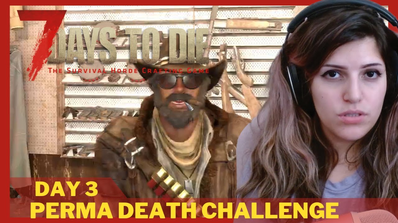 3 TRADERS IN 3 DAYS! - 7 Days to Die Perma Death Challenge Day 3 - YouTube