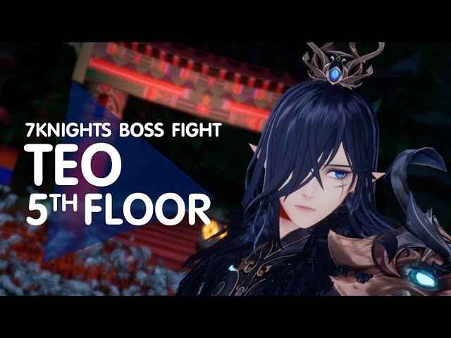 7K Boss "Teo" 5th Floor Multiplayer | Seven Knights Revolution