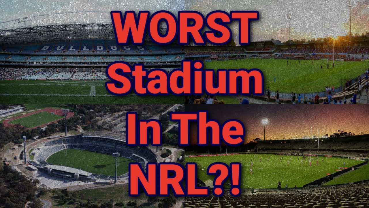 Which Stadium Is The WORST In The NRL? - YouTube