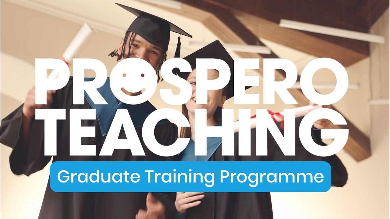 Graduate Training Programme at Prospero Teaching! - YouTube