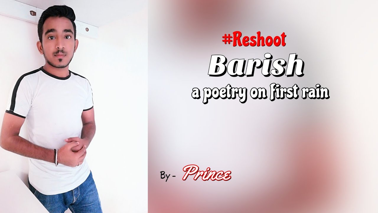 "Barish" a poetry on first rain #Reshoot [Vertical Video] by Prince ...