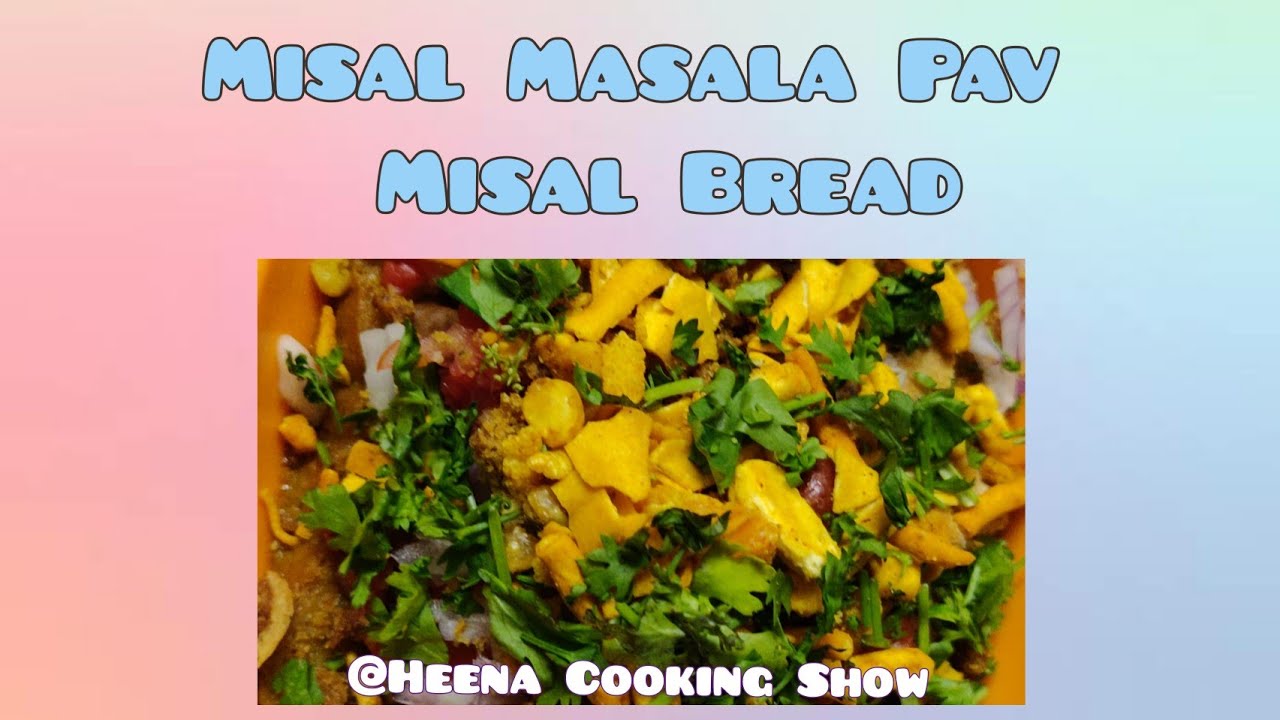 Misal Pav | Misal Bread | Maharashtrian Cuisine | Dinner Recipes ...
