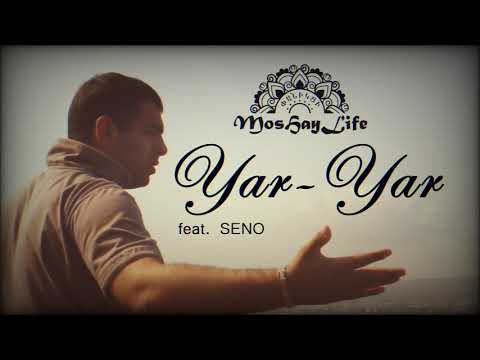 Mos HayLife - Yar-Yar (feat. Seno) Admil Production
