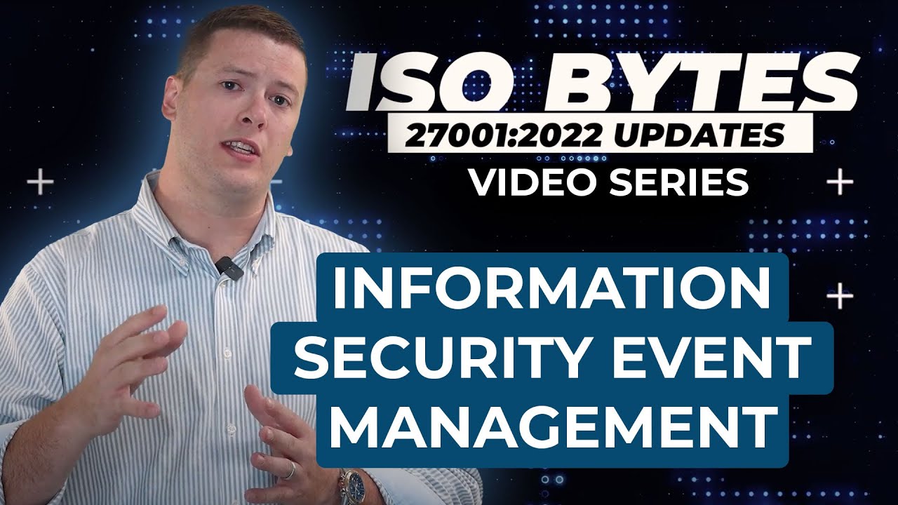Information Security Event Management: ISO 27001 2022 Updates - YouTube