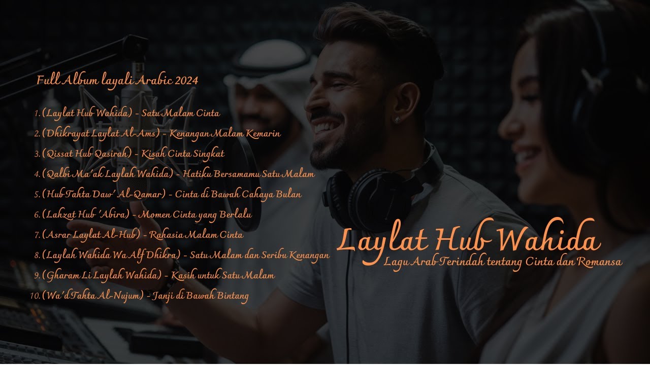 Laylat Hub Wahida - Lagu Arab Terindah tentang Cinta dan Romansa - YouTube