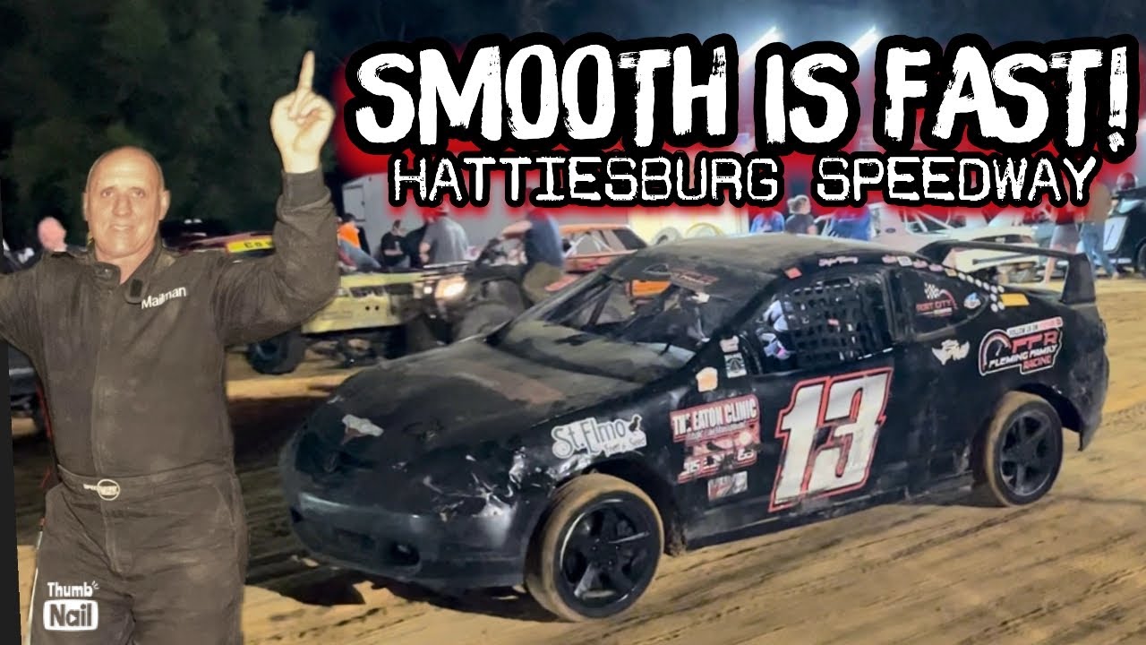 When you’re SMOOTH, ITS EASY! Racing at Hattiesburg Speedway! - YouTube
