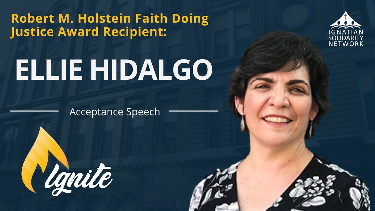 Ellie Hidalgo: Robert M. Holstein Faith Doing Justice Award Acceptance ...