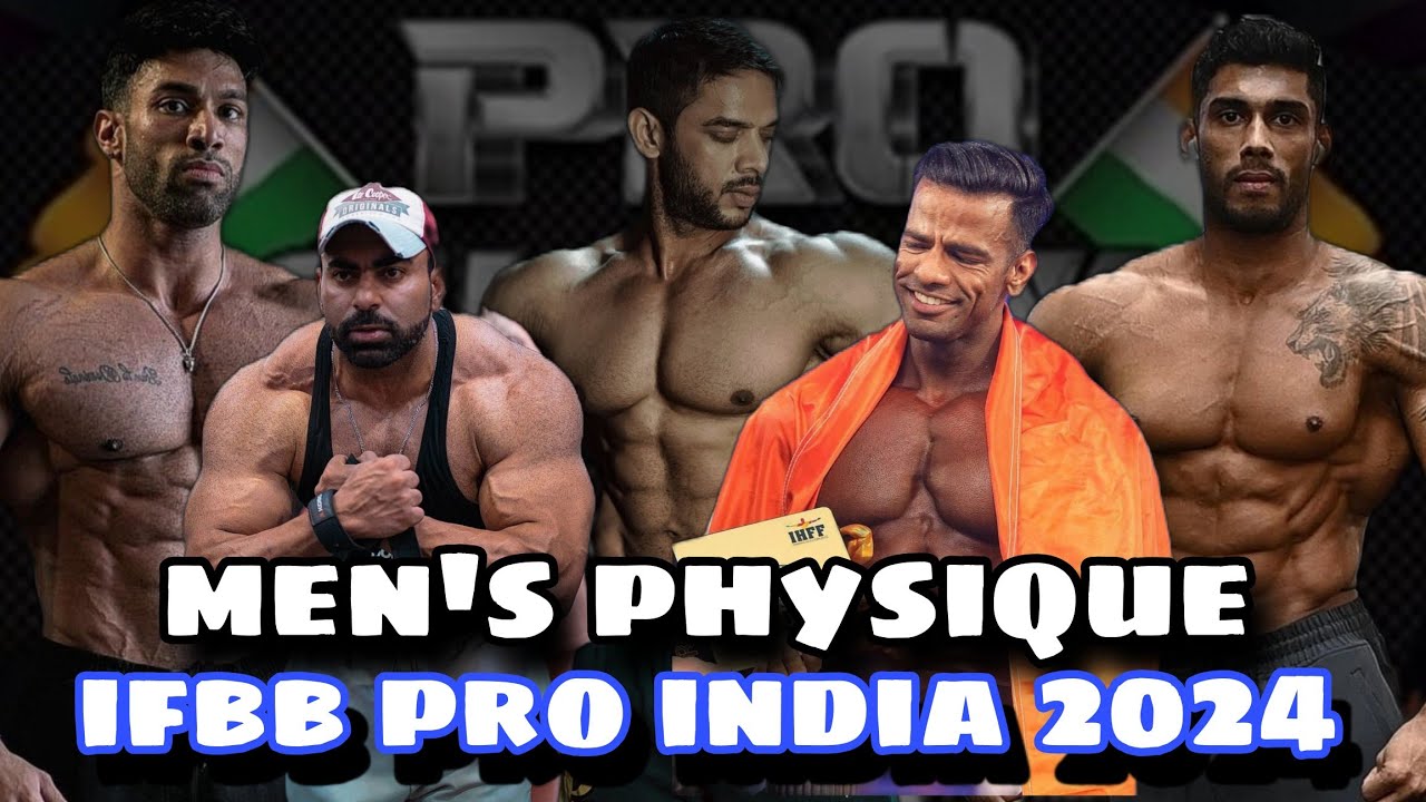 2024 All Indian Men's Physique IFBB Pro - YouTube