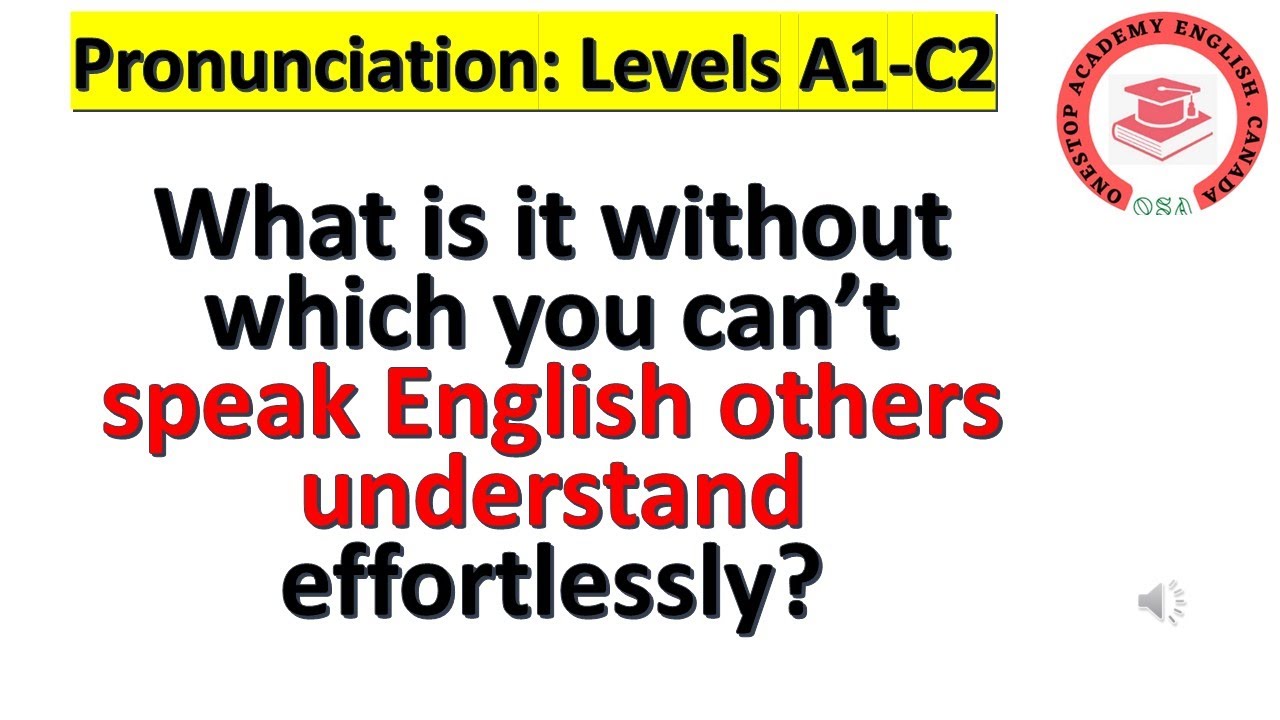 What is the foundation of spoken English? Learn All English Sounds ...
