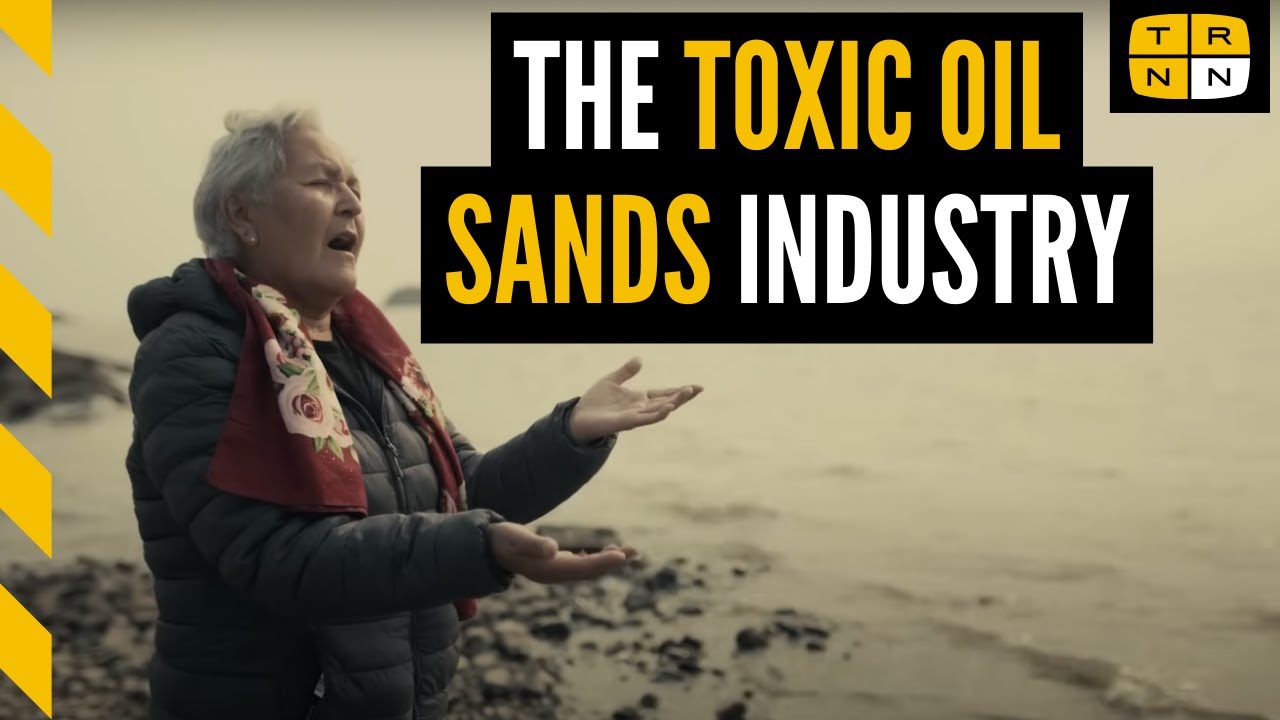 'Killer Water': The toxic truth about Alberta's oil sands Canada is hiding