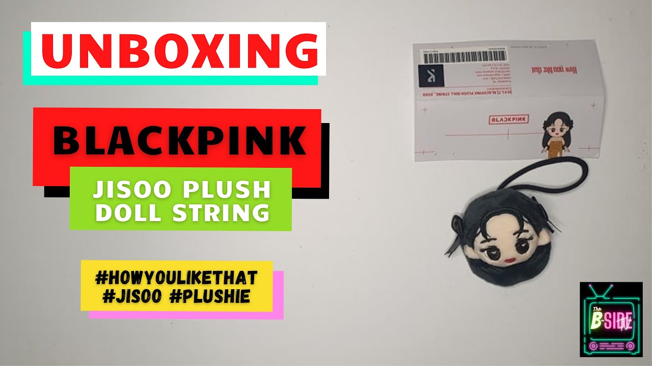 [UNBOXING] Blackpink Jisoo Plush Doll String - YouTube
