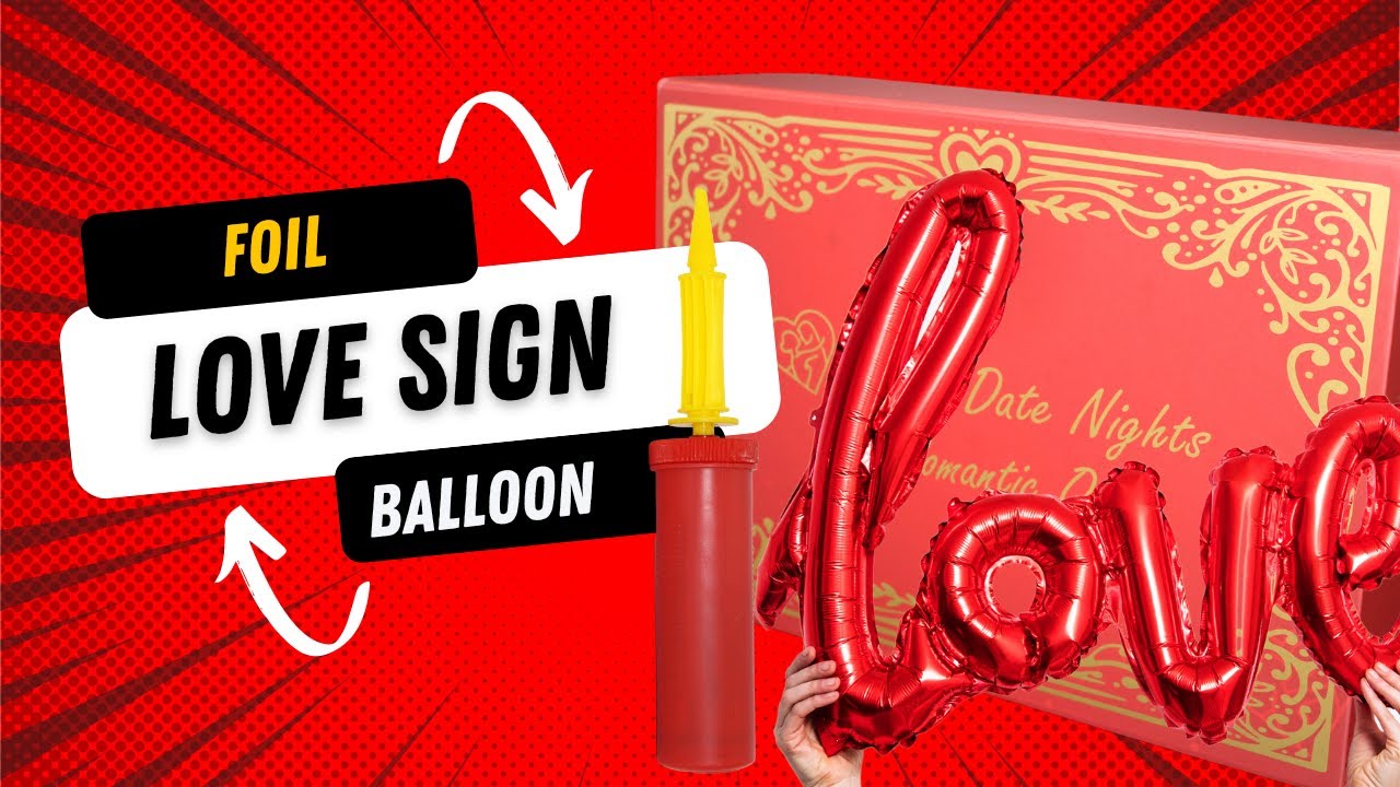 Indoor Date Night s- How to Inflate a Love balloon using Hand Pump ...