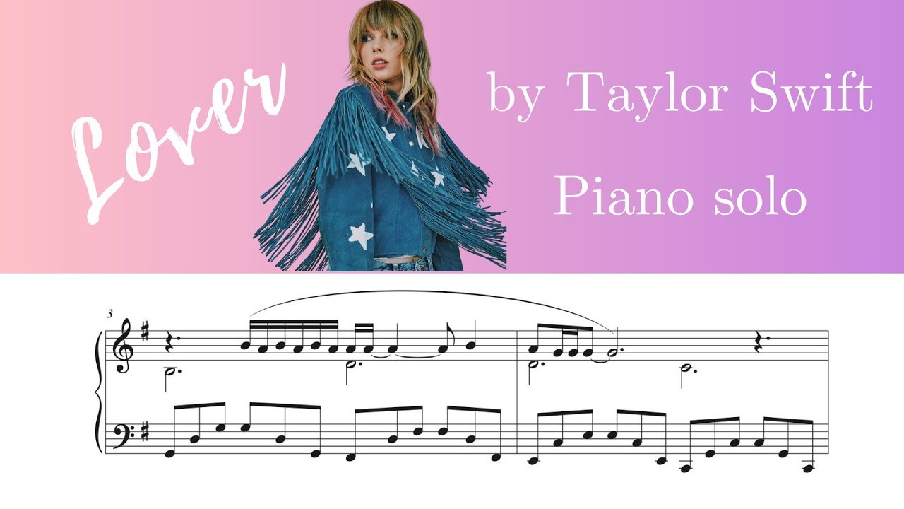 Lover - Taylor Swift / Piano Solo - YouTube
