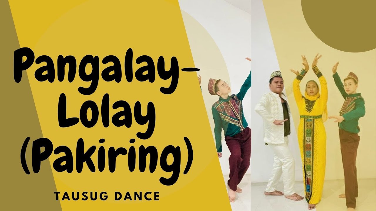 Pangalay-Lolay (Pakiring) - Tausug Dance - YouTube