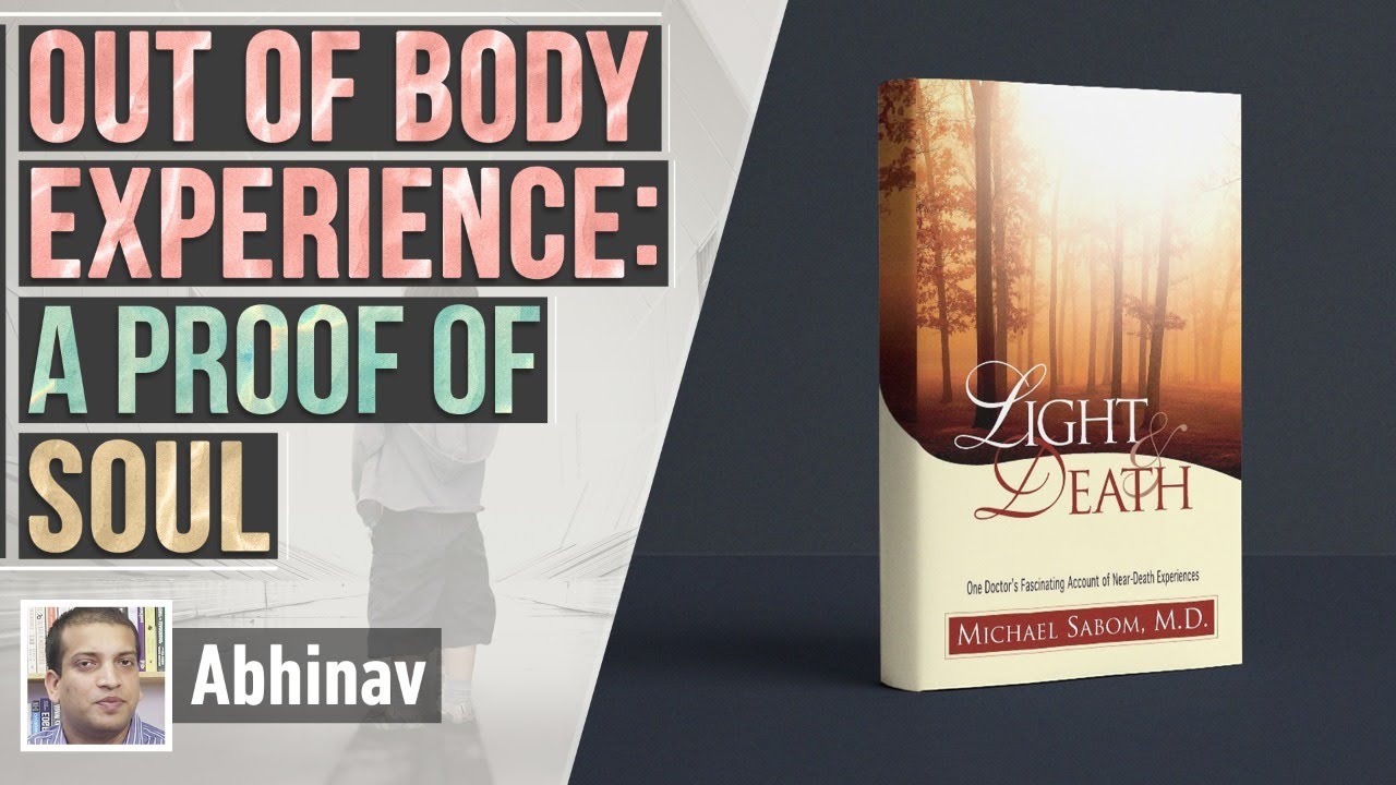 Out of Body Experience - A Proof of Soul | Science and Spirituality ...