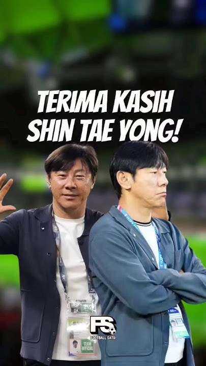 Terima Kasih Coach Shin Tae Yong! ♥️🇮🇩 #shintaeyong #timnas #timnasindonesia #timnasu23 - YouTube