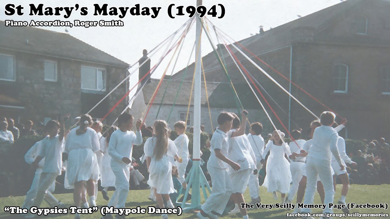15. Maypole Dance - The Gypsies Tent [St Mary's, Isles Of Scilly ...