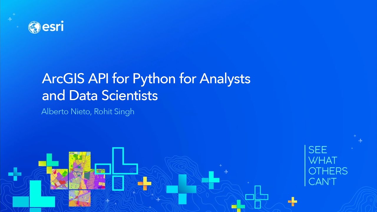 Arcgis Api For Python For Analysts And Data Scientists Youtube 8769