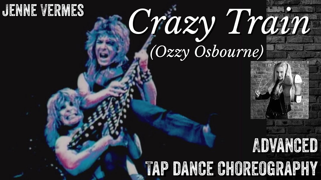TAP DANCE TUTORIAL - CRAZY TRAIN (Ozzy Osbourne) - Advanced ...