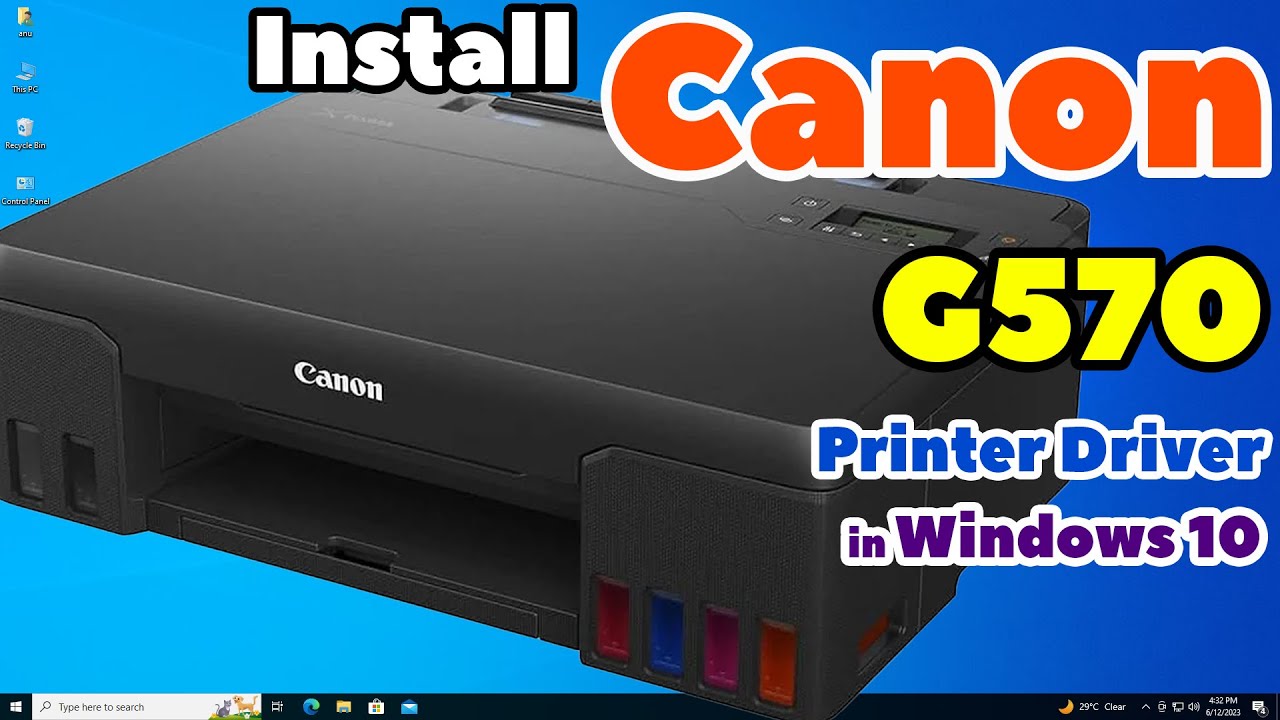 How to Download & Install Canon PIXMA G570 Printer Driver in Windows 10 ...