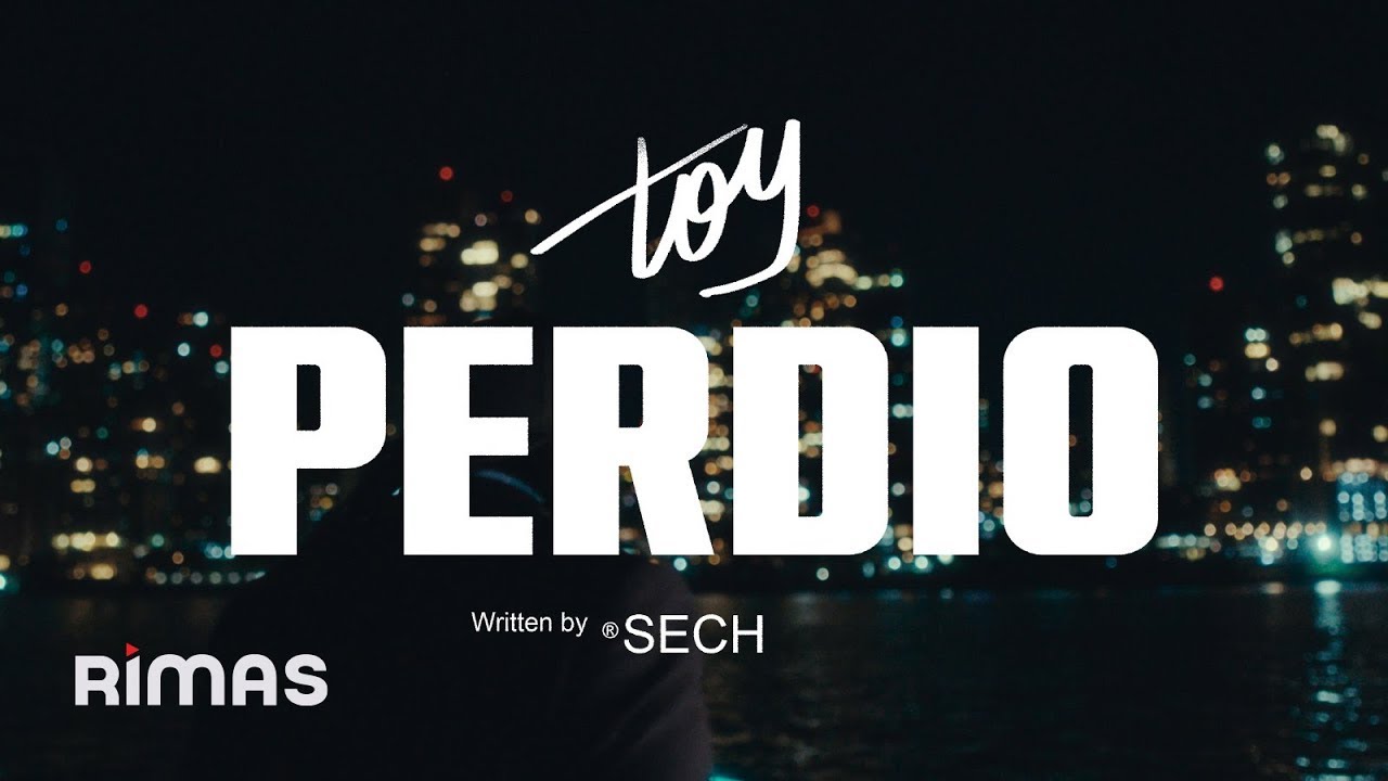Sech - TOY PERDIO (Video Oficial) Revisar - YouTube