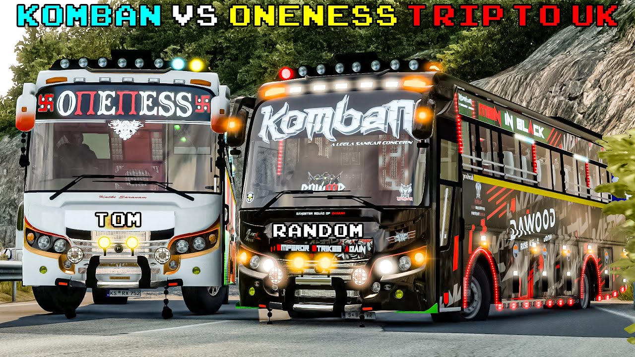 KOMBAN ONENESS BUS TRIP TO UK - ETS 2 Euro Truck 2 Malayalam ...