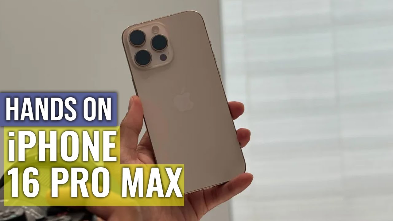 iPhone 16 Pro Max Hands-on: The NEW Champ - YouTube