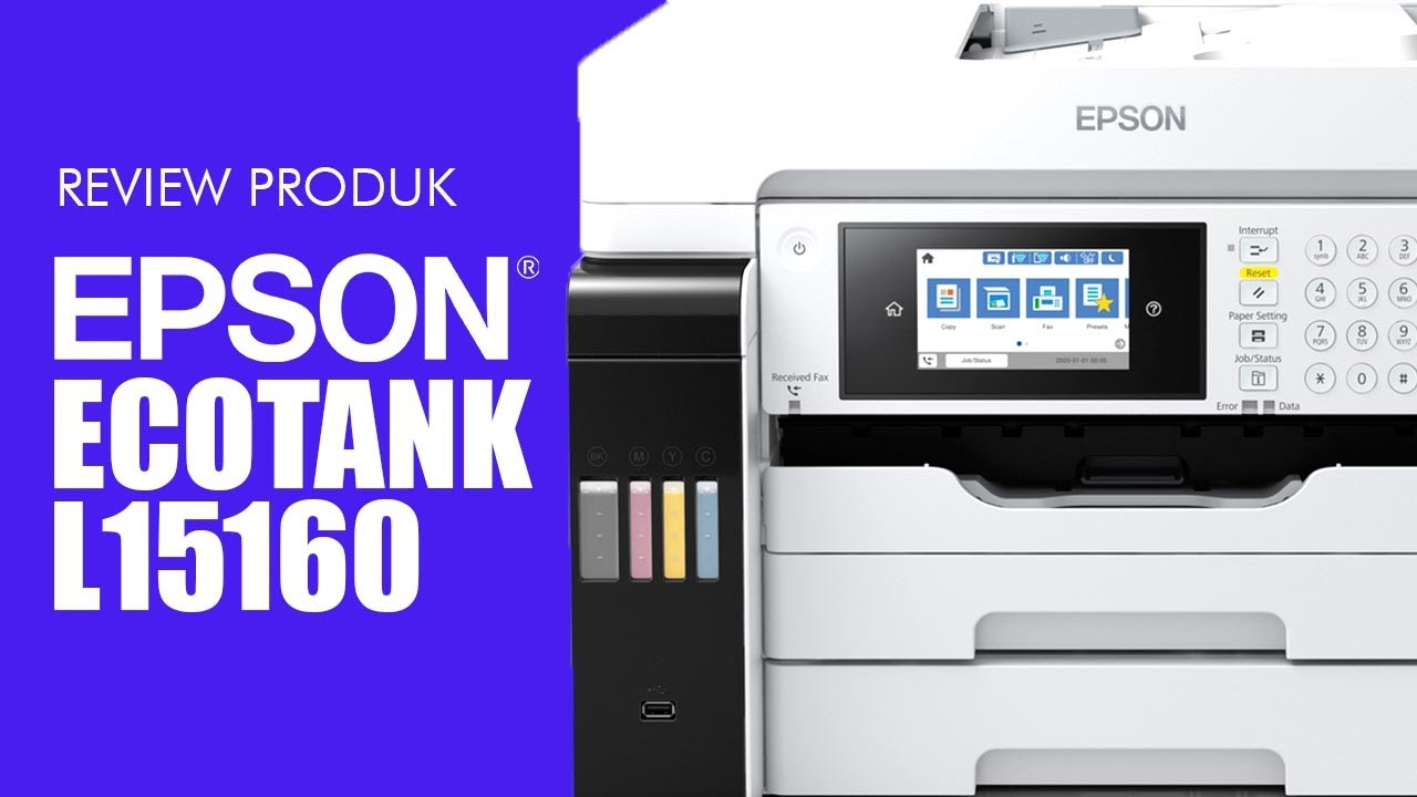 Review Mesin Printer Epson EcoTank L15160 - YouTube