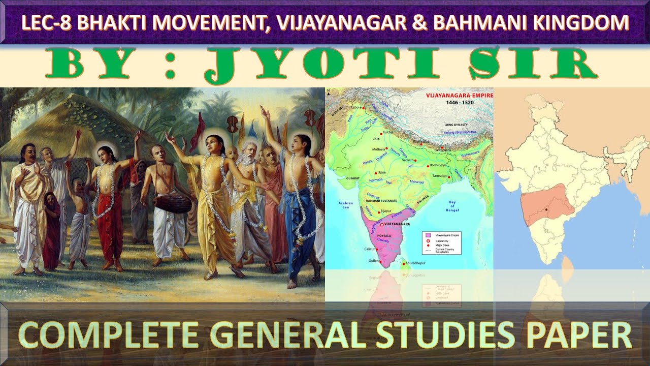 LEC -8 BHAKTI MOVEMENT, VIJAYANAGAR & BAHMANI KINGDOM ||OSSC-CGL/ARI/RI ...