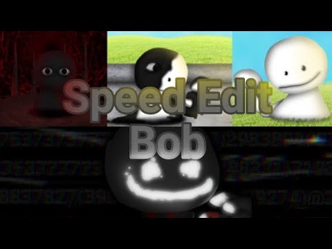 [Speed Edit] Bob - YouTube