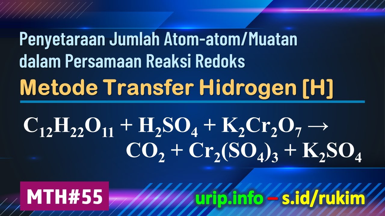 MTH, Reaksi Redoks: C12H22O11 + H2SO4 + K2Cr2O7 → CO2 + Cr2(SO4)3 ...