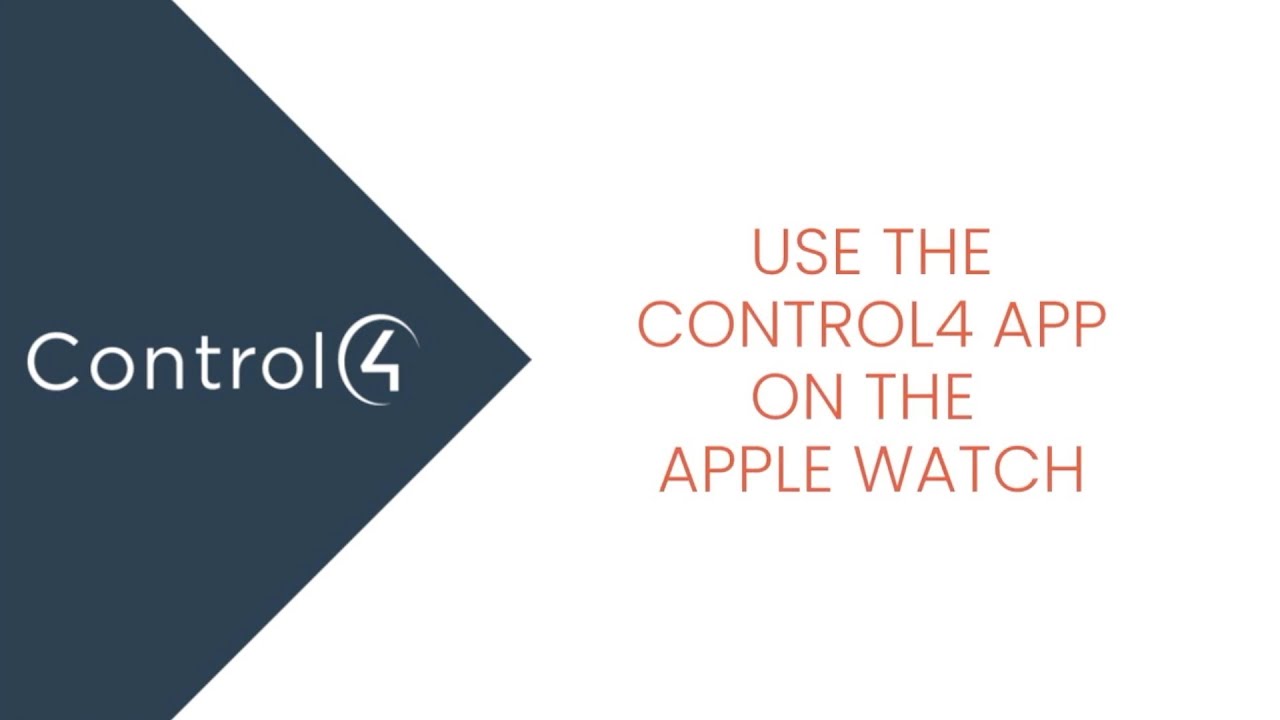 How Do I Use the Control4 App on Apple Watch - YouTube