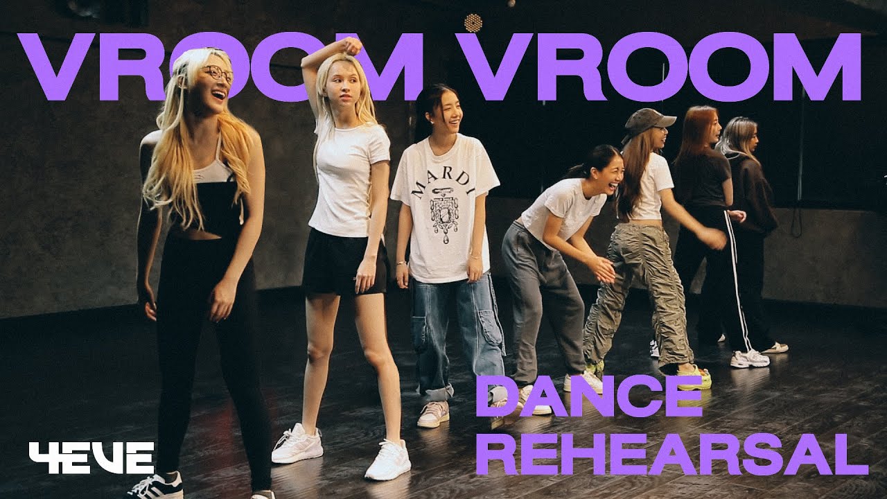 4EVE - VROOM VROOM Prod. by URBOYTJ | Dance Rehearsal - YouTube