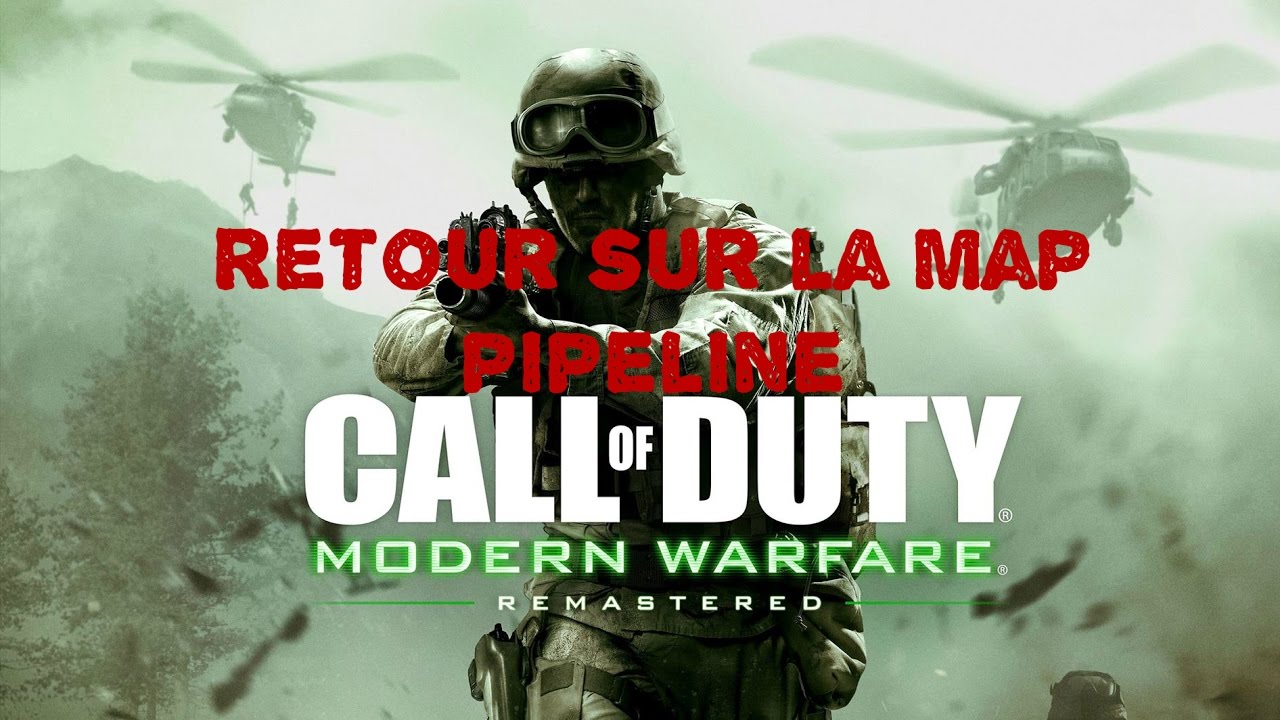 [FR] COD MWR : Retour sur Pipeline ! | - YouTube