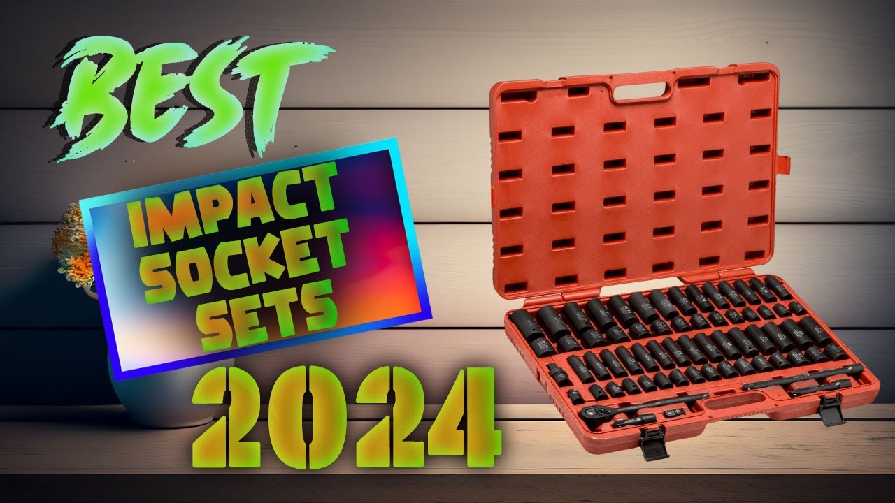 Top 7: Best Impact Socket Sets of 2024 - YouTube
