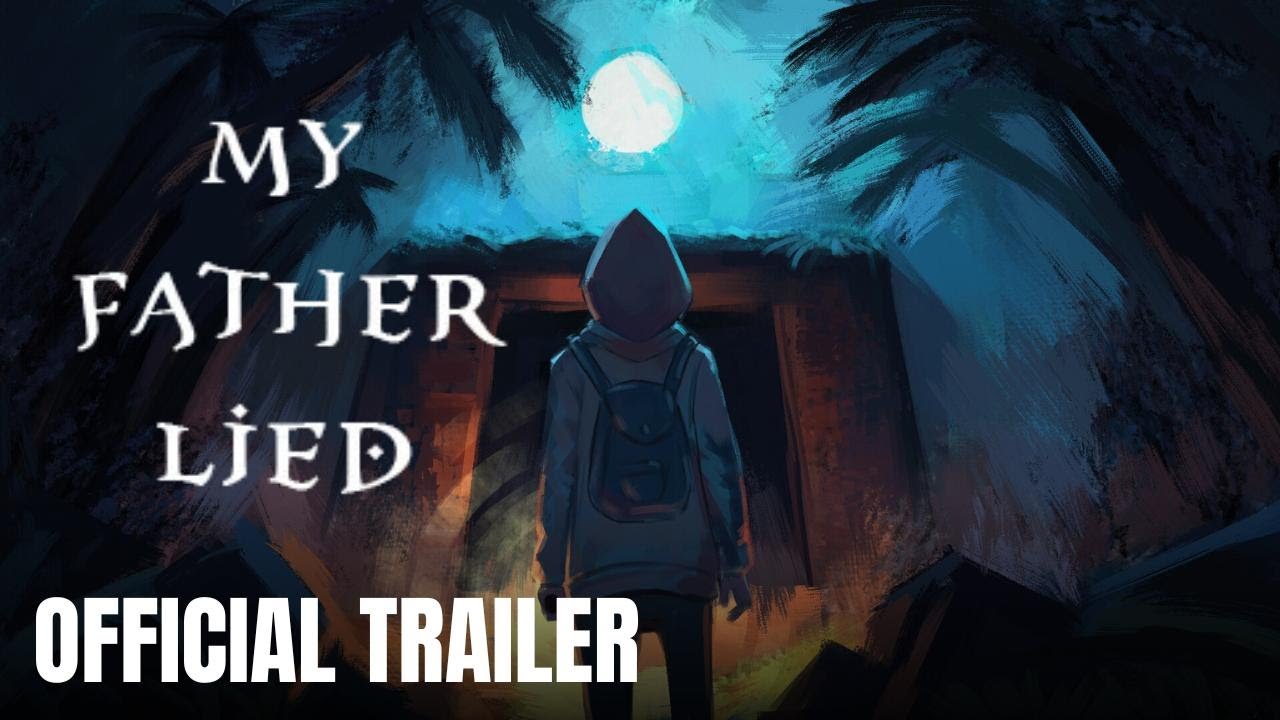 MY FATHER LIED - Official Steam Trailer - YouTube