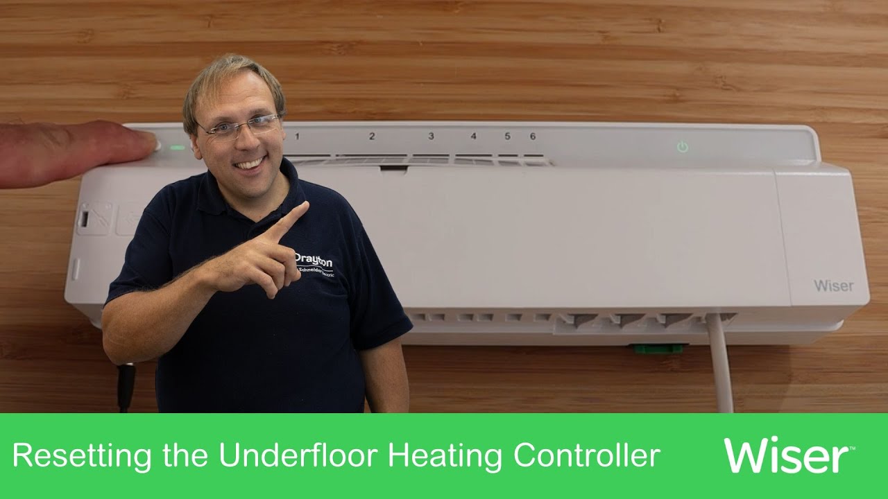 How to Reset Your Wiser Underfloor Heating Controller | Step-by-Step ...