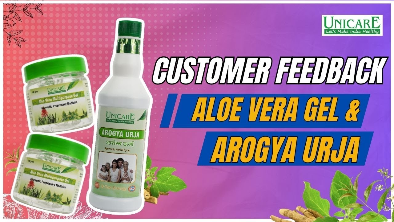 unicare arogya urja, aloevera gel's feedback about cure skin problem ...