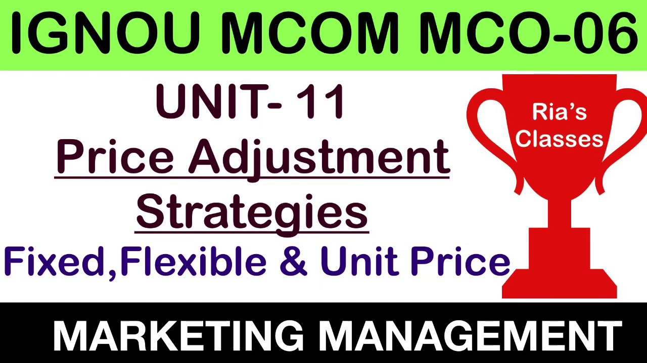 Part 14 IGNOU MCOM 2nd Year UNIT 11 Price Adjustment Strategies part-14-ignou-mcom-2nd-year-unit-11-price-adjustment-strategies