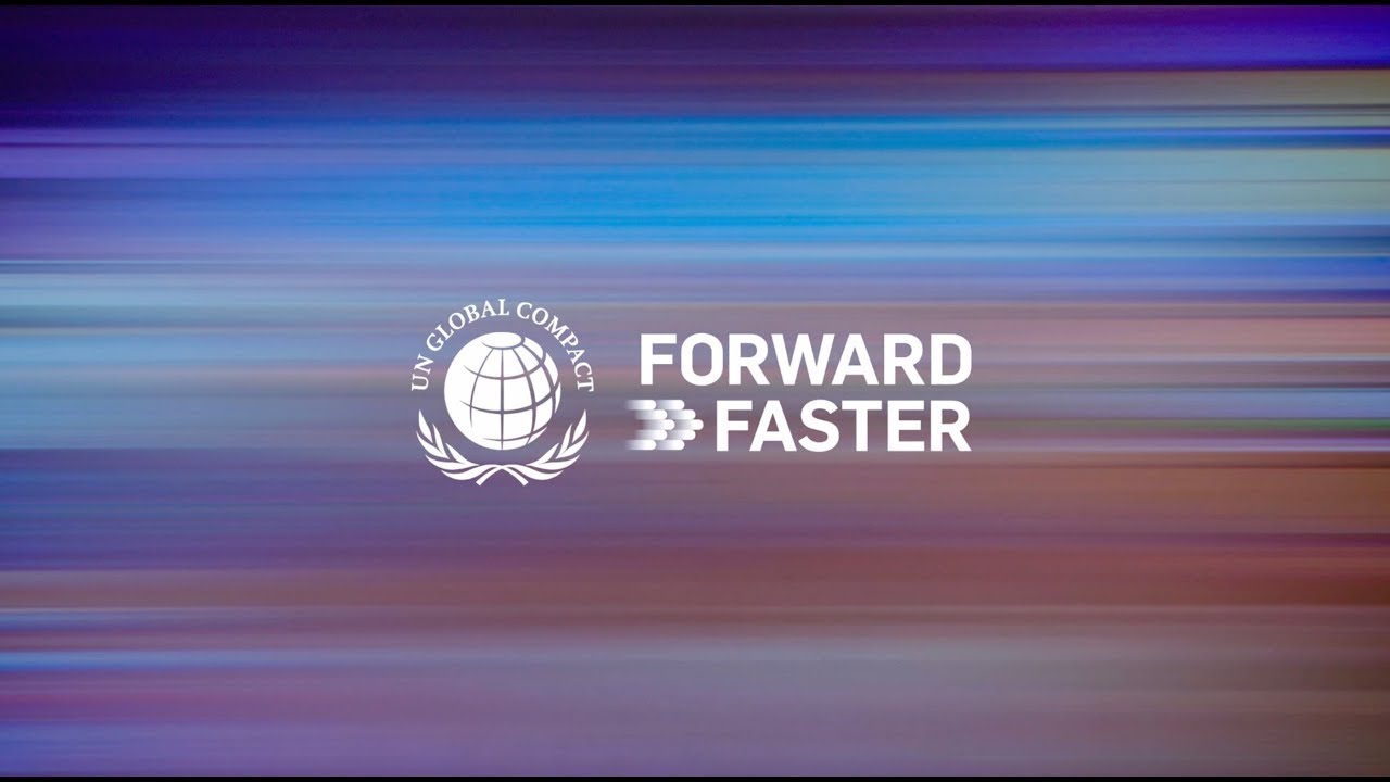Programa Forward Faster de Pacto Global de las Naciones Unidas - YouTube